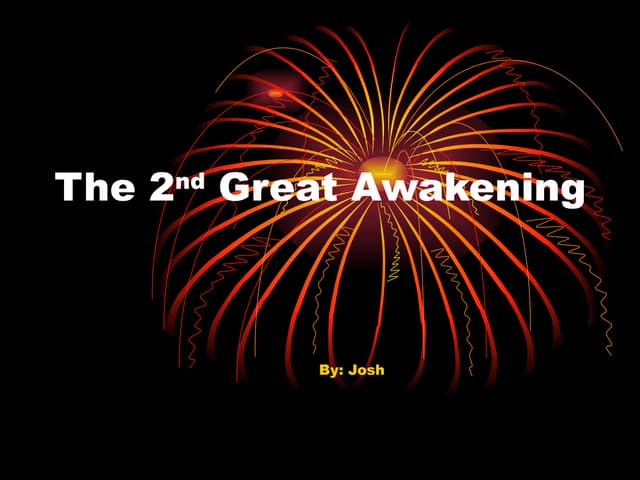 Second Great Awakening | PPT | Christianity | Religion & Spirituality