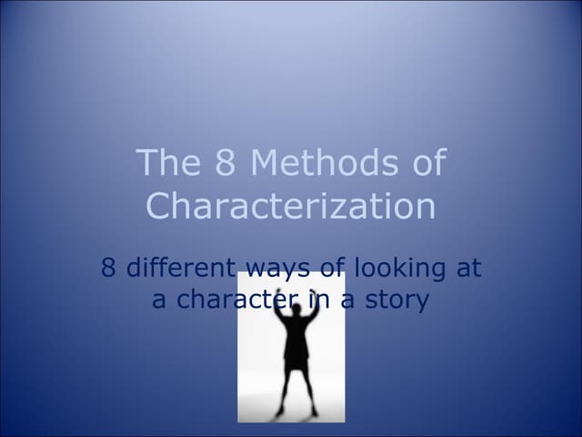 Characterization steal method | PPTX