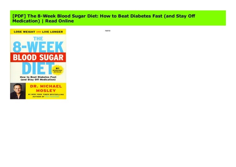 pdf-the-8-week-blood-sugar-diet-how-to-beat-diabetes-fast-and-sta