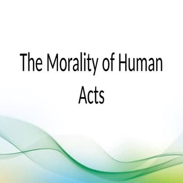 TOPIC 5 HUMAN ACTS AND ACTS OF MAN.pptx