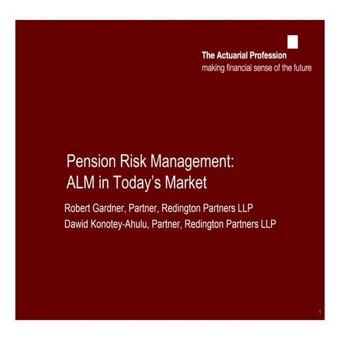 Pension Risk Management: ALM in Today’s Market | PDF
