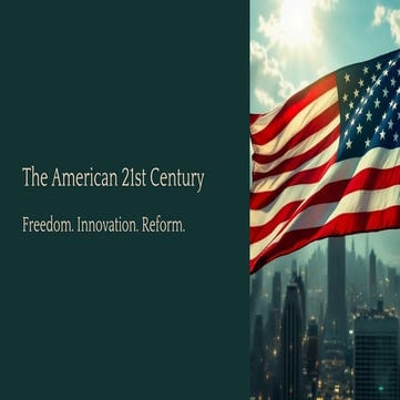 The-American-21st-Century: Reclaiming Leadership through Freedom ...