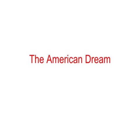 The American Dream | PPT
