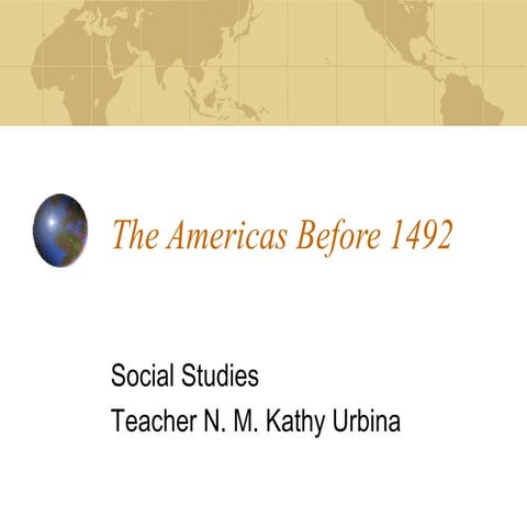 The Americas Before 1492 | PPT