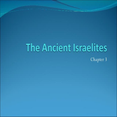 The Ancient Israelites 2008 | PPT