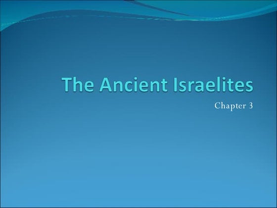 The Ancient Israelites 2009 | PPT