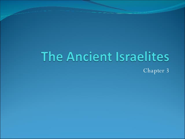 The Ancient Israelites 2009 | PPT