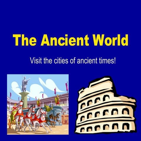 The Ancient World | PPT | Geography | Science