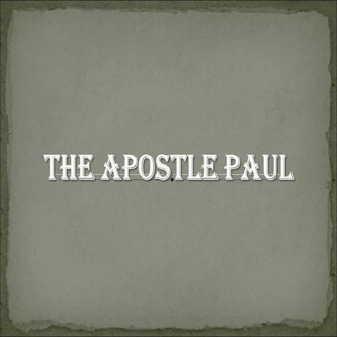 The Apostle Paul | PPT