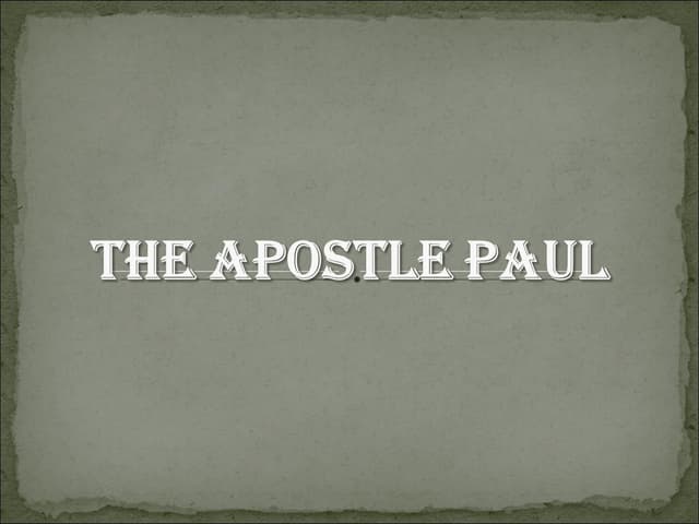 The life of St. Paul the Apostle | PPTX