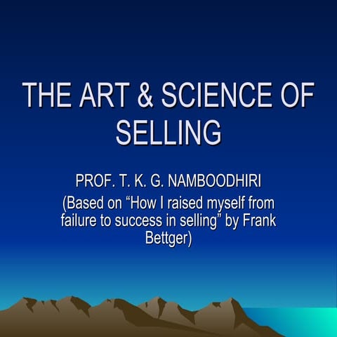 The Art & Science Of Selling | PPT