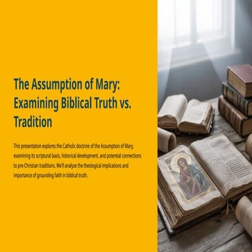 The-Assumption-of-Mary-Examining-Biblical-Truth-vs-Tradition.pptx