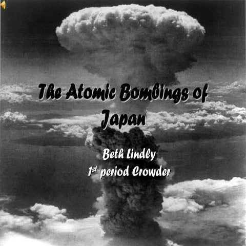 The Atomic Bombings Of Japan | PPT