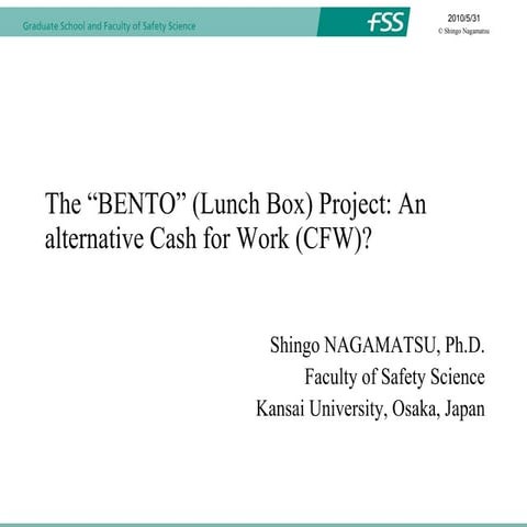 The “BENTO” (Lunch Box) Project: An alternative Cash for Work (CFW)? | PPT