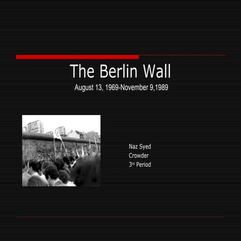 The Berlin Wall | PPT