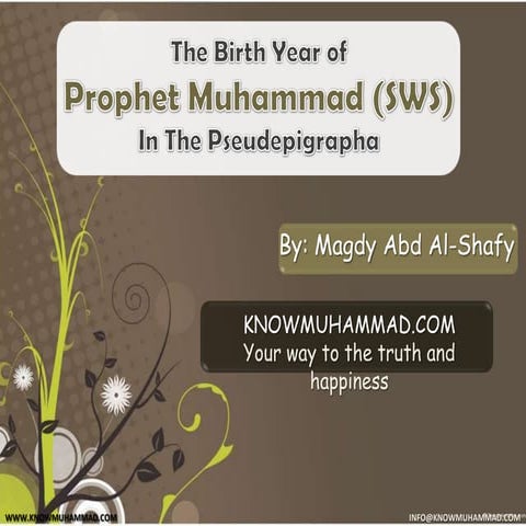 The Birth Year Of Prophet Mohammed=Mine | PPSX