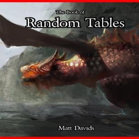 The Book of Random Tables: Fantasy Role-Playing Game AIDS for Game ...