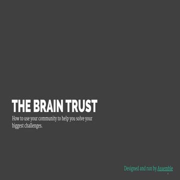 The Brain Trust: How to Get the Right People Bought Into Your Vision ...