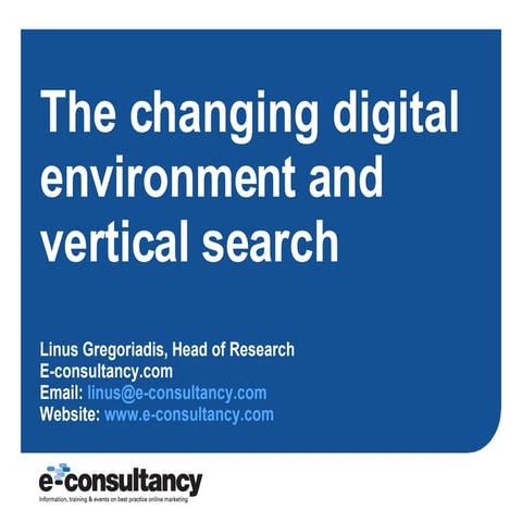 Vertical Search and The Changing Digital World | PPT