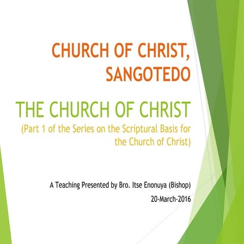 The Church of Christ - Series on the Scriptural Basis of the Church of ...