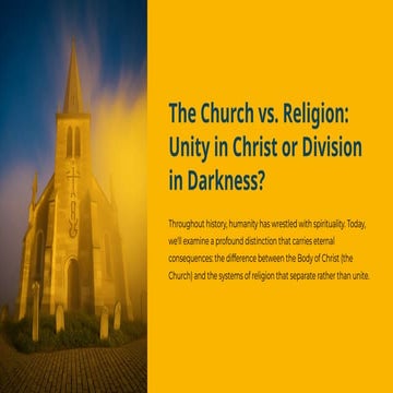The-Church-vs-Religion-Unity-in-Christ-or-Division-in-Darkness.pptx