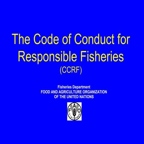 The Code of Conduct for Responsible Fisheries (CCRF) | PPT