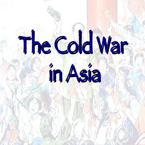 The Cold War in Asia | PPT