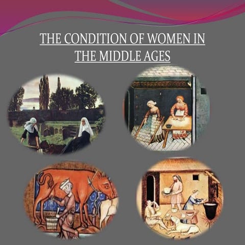 The condition-of-women-in-the-middle-ages- | PPSX
