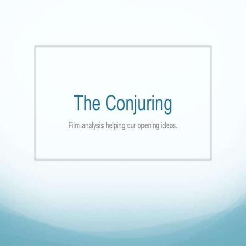 The conjuring | PPTX