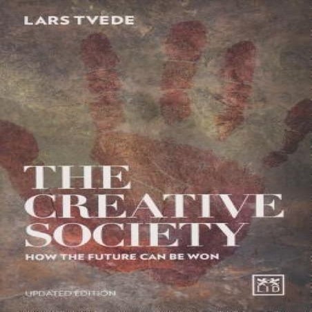The Creative Society: How the Future Can Be Won [P.D.F] | PDF