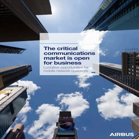 NEW paper from Airbus: "The critical communications market is open for ...
