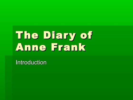 Anne Frank | PPT | Death, Injury, or Military Conflict | Sensitive Topics