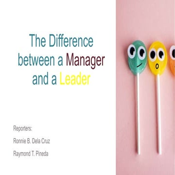 The-Difference-between-a-Manager-and-a-Leader.pptx