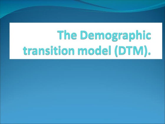 The Demographic Tranistion Model | PPT