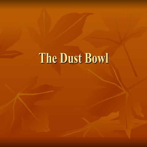 The Dust Bowl | PPT