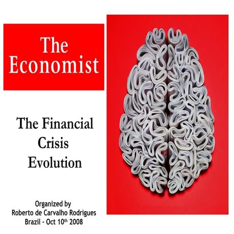 The Economist Covers - The Financial Crisis Evolution | PPT | Financial ...