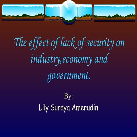 The Effect Of Lack Of Security On Industry | PPT