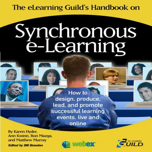 The e learning-guilds-handbook-on-synchronous-e-learning | PDF