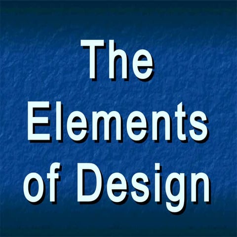 The elements of design | PPT