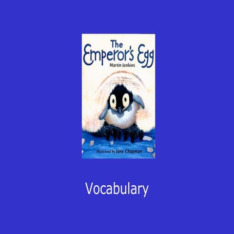 The Emperor’S Egg Vocab | PPT
