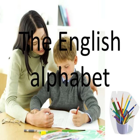 The English alphabet | PPT