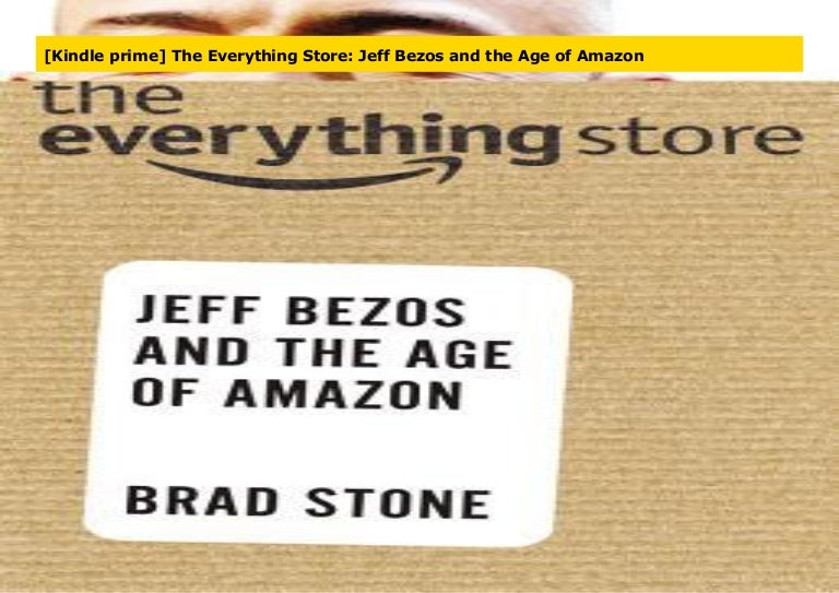 [Paperback] The Everything Store: Jeff Bezos and the Age of Amazon