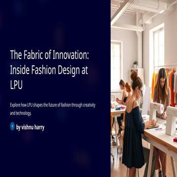 The-Fabric-of-Innovation-Inside-Fashion-Design-at-LPU(1).pptx