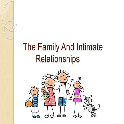 The family and intimate relationships presentation | PPTX