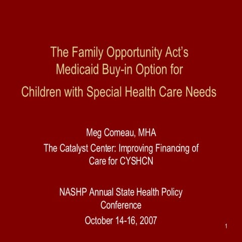 The Family Opportunity Act’s Medicaid Buy-in Option for Children with ...