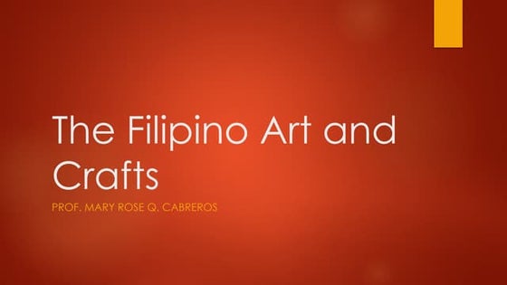 INDIGENOUS ARTS & CRAFTS OF THE PHILIPPINES - EP - FINAL.pptx