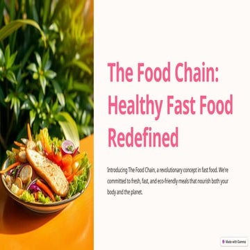 The-Food-Chain-Healthy-Fast-Food-Redefined.pptx