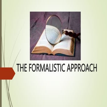 THE-FORMALISTIC-APPROACH-New Critism .pptx