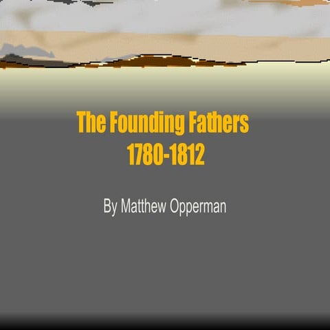 The Founding Fathers Slideshow | PPT