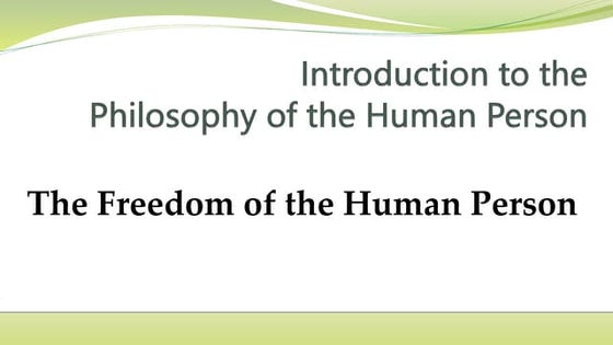 FREEDOM OF THE HUMAN PERSON(lecture).pptx